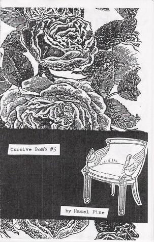 Cursive Bomb #5 by Hazel Pine | Goodreads