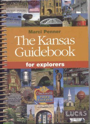 The Kansas Guidebook for explorers (Spiralbound) by Marci Penner ...