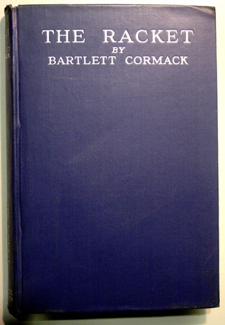 The Racket by Bartlett Cormack | Goodreads