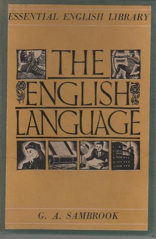 The English Language by G.A. Sambrook | Goodreads