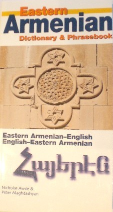Eastern Armenian: Dictionary & Phrasebook by Nicholas Awde | Goodreads