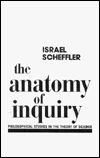 Anatomy of Inquiry: Philosophical Studies in the Theory of Science by ...