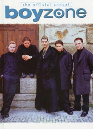 Boyzone: The Official Annual by Eddie Rowley | Goodreads