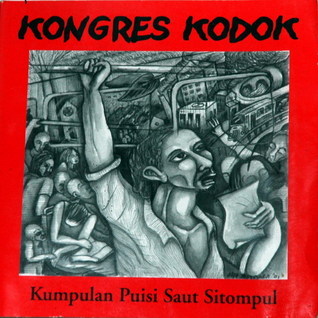 Kongres Kodok: Kumpulan Puisi by Saut Sitompul | Goodreads
