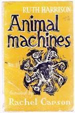 Animal Machines by Ruth Harrison | Goodreads
