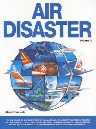 Air Disaster (Vol. 2) by Macarthur Job | Goodreads