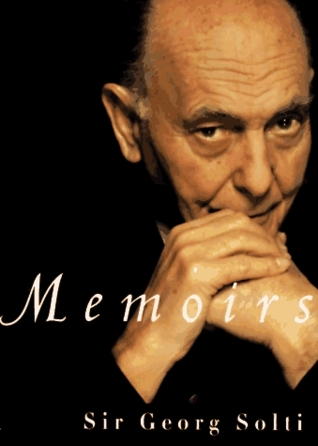 Memoirs by George Solti | Goodreads