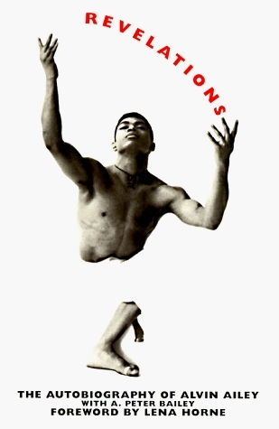 Revelations: The Autobiography of Alvin Ailey by Alvin Ailey | Goodreads