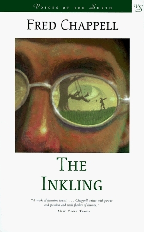The Inkling (Voices of the South) by Fred Chappell | Goodreads
