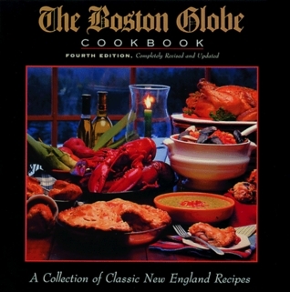 The Boston Globe COOKBOOK FOURTH EDITION, Completely Revised and ...