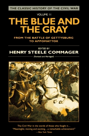 The Blue and the Gray, Vol 2: From the Battle of Gettysburg to ...