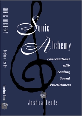 Sonic Alchemy by Joshua Leeds | Goodreads