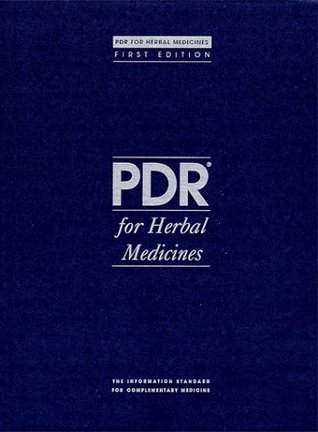Physician's Desk Reference (PDR) for Herbal Medicines by Physicians' Desk Reference | Goodreads