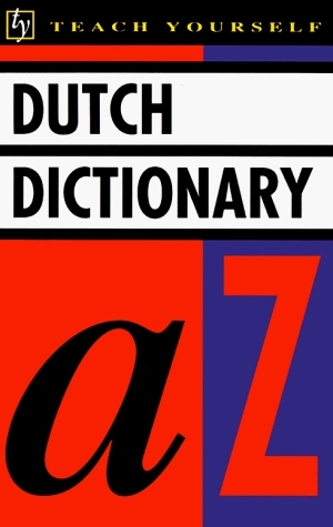 Concise Dutch and English Dictionary: Dutch-English/English-Dutch by ...