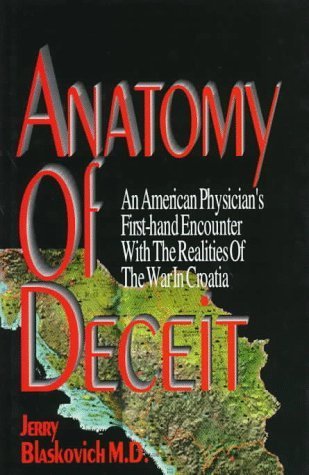 Anatomy Of Deceit- An American Physician's First-Hand Encounter With ...