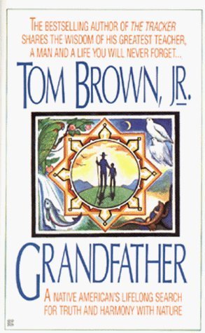 Grandfather by Tom Brown Jr. | Goodreads
