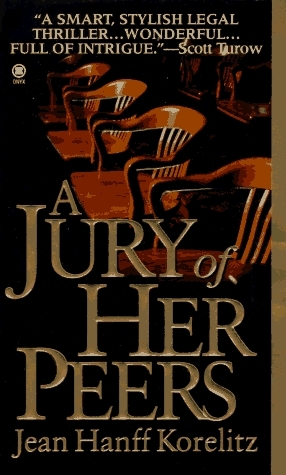 A Jury of Her Peers by Jean Hanff Korelitz | Goodreads