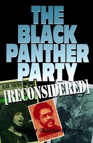 The Black Panther Party [Reconsidered] by Judson L. Jeffries | Goodreads