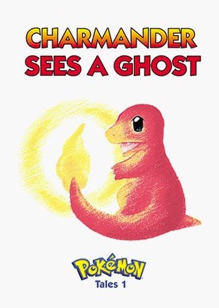Pokemon Tales, Volume 1: Charmander Sees A Ghost by Akihito Toda ...