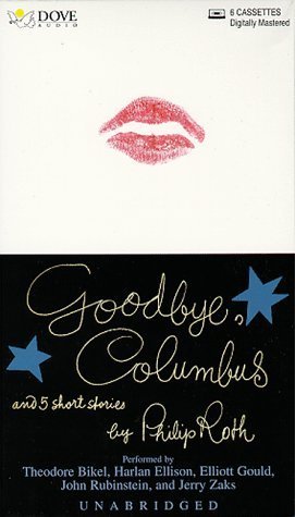 Goodbye, Columbus and Five Short Stories by Philip Roth | Goodreads