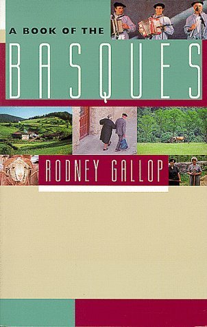 A Book of the Basques (Basque Series) by Rodney Gallop | Goodreads