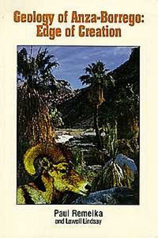 Geology of Anza-Borrego: Edge of Creation by Paul Remeika | Goodreads