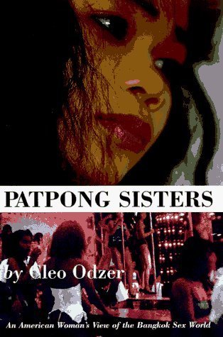 Patpong Sisters: An American Woman's View of the Bangkok Sex World by ...