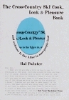 The Cross Country Ski, Cook, Look & Pleasure Book by Hal Painter ...