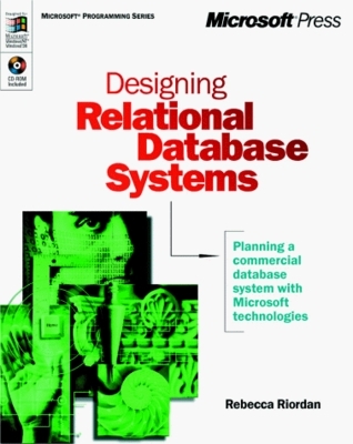 Designing Relational Database Systems by Rebecca M. Riordan | Goodreads