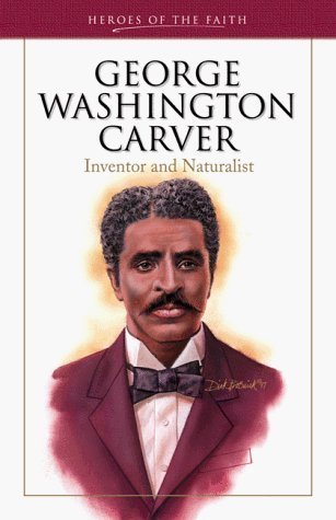 George Washington Carver: Inventor and Naturalist by Sam Wellman ...