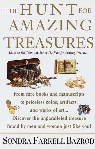 The Hunt for Amazing Treasures by Sondra Farrell | Goodreads