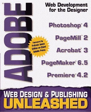 Adobe Web Design & Publishing Unleashed by Vincent Freeman | Goodreads
