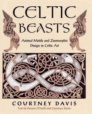 Celtic Beasts: Animals Motifs and Zoomorphic Design in Celtic Art by ...