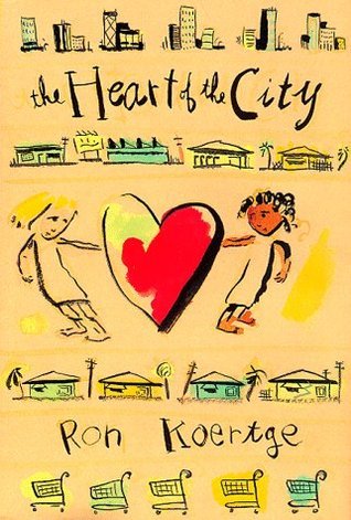 The Heart of the City by Ron Koertge | Goodreads