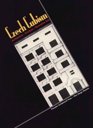 Czech Cubism: Architecture, Furniture, and Decorative Arts 1910-1925 by ...