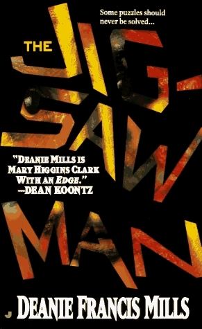 The Jigsaw Man by Deanie Francis Mills | Goodreads