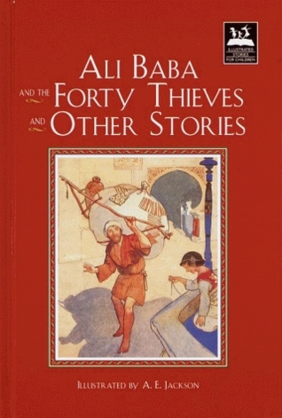 Ali Baba and the Forty Thieves and Other Stories by Anonymous | Goodreads