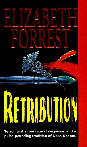 Retribution by Elizabeth Forrest | Goodreads