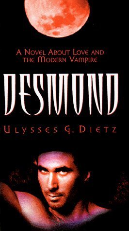 Desmond (Desmond #1) by Ulysses Grant Dietz | Goodreads