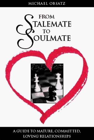 From Stalemate to Soulmate by Michael Obsatz | Goodreads