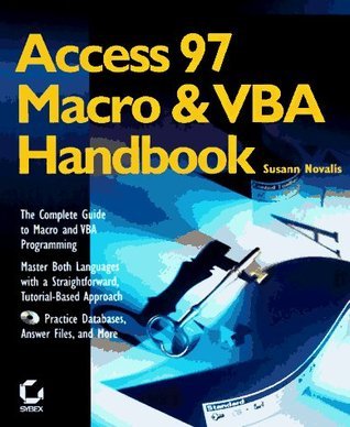 Access 97 Macro & VBA Handbook by Susann Novalis | Goodreads