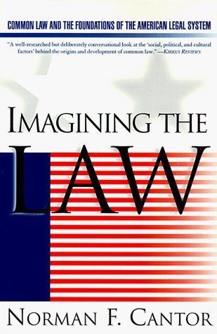 Imagining the Law: Common Law & the Foundations of the American Legal ...