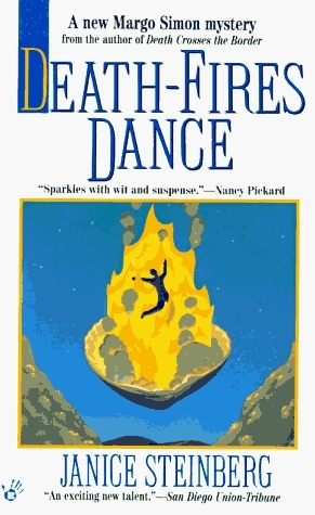 Death-Fires Dance (Margo Simon, #3) by Janice Steinberg | Goodreads