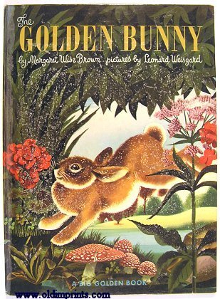 The Golden Bunny by Margaret Wise Brown | Goodreads