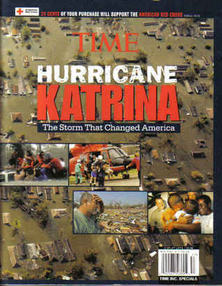 Hurricane Katrina: The Storm that Changed America by Kelly Knauer ...