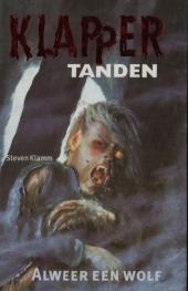 Alweer een wolf (Klappertanden, #7) by Steven Klamm | Goodreads