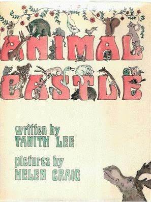 Animal castle by Tanith Lee | Goodreads