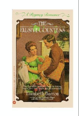 The Elusive Countess by Elizabeth Barron | Goodreads