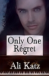 Only One Regret by Ali Katz | Goodreads