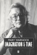 Imagination and Time by Mary Warnock | Goodreads